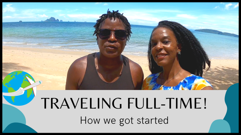 How We Got Started Traveling Full-time - Lucas World Travel